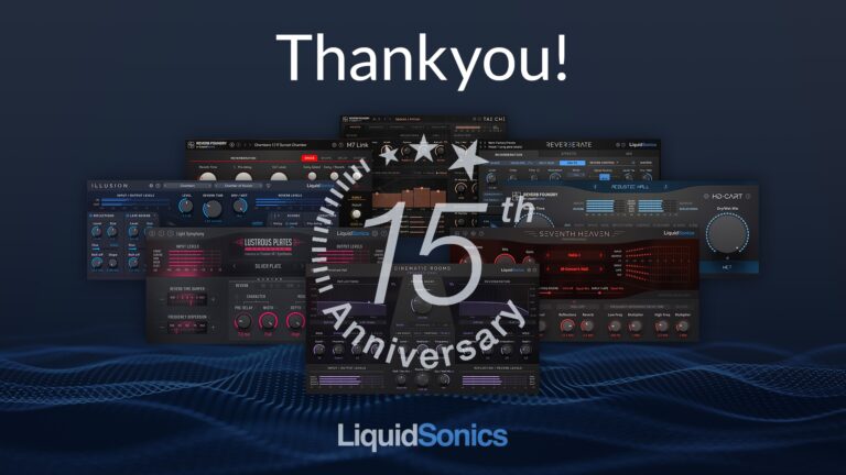 LiquidSonics 15 Year Anniversary - Thankyou! - LiquidSonics