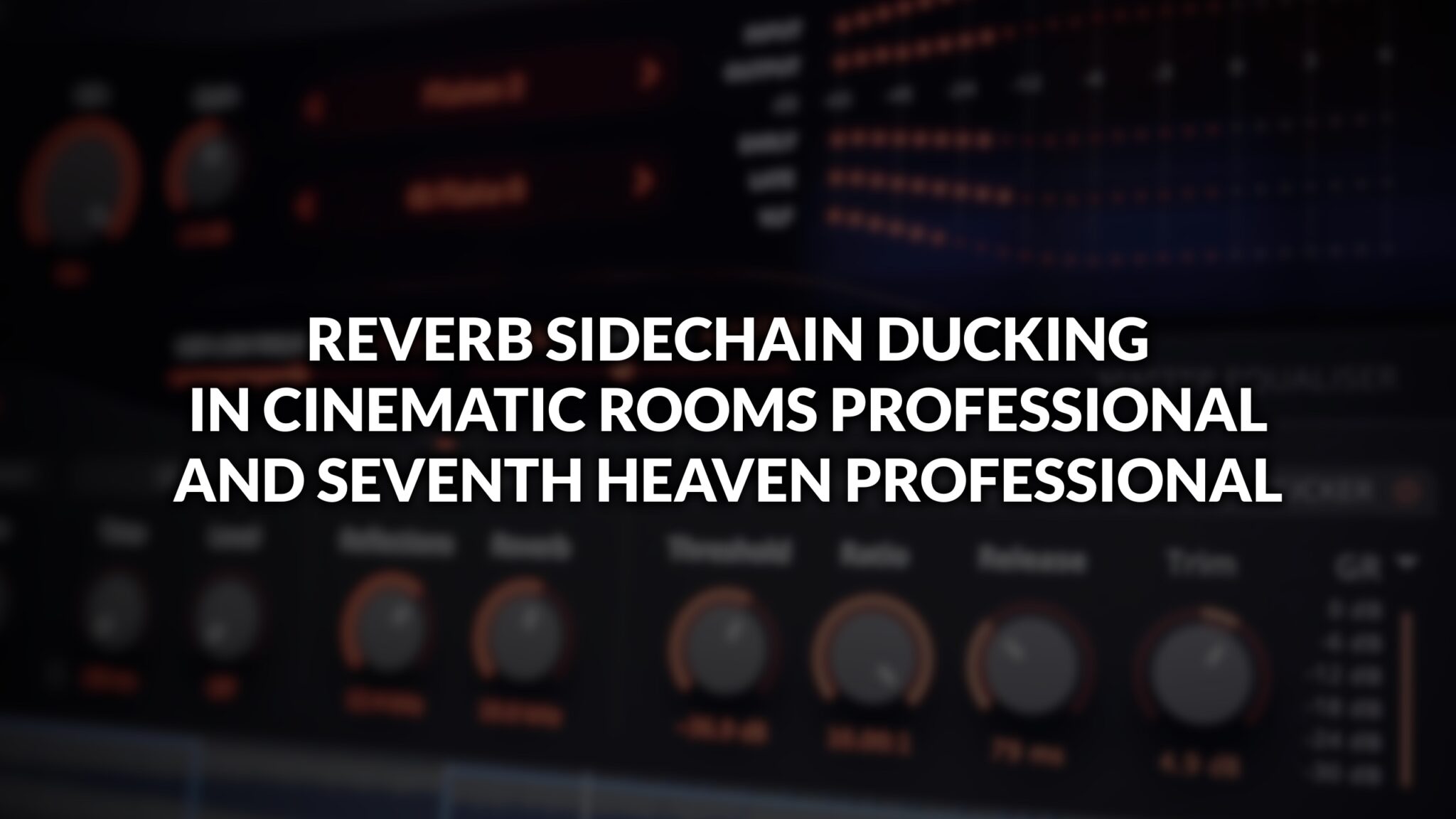 Reverb Sidechain Ducking Tutorial - LiquidSonics