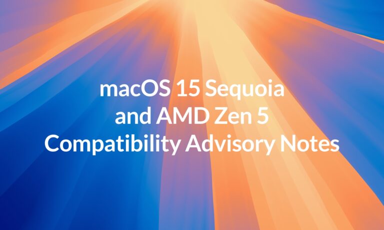 macOS Sequoia 15 and AMD Zen 5 Compatibility Advisory Notes - LiquidSonics